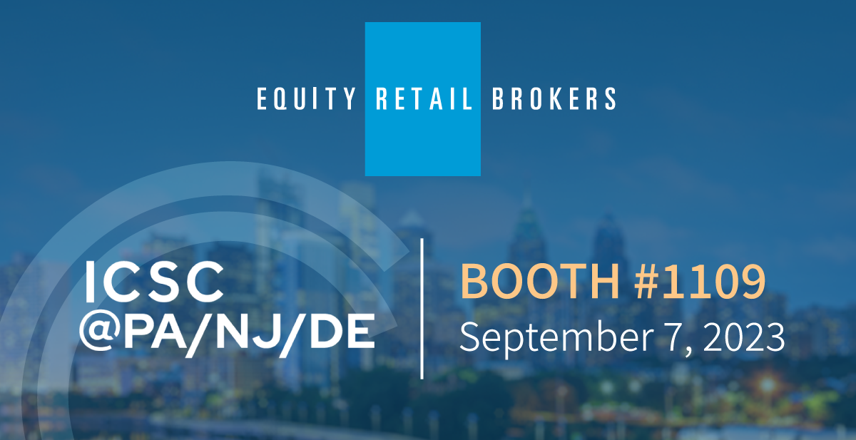 Meet with Equity CRE at ICSC@PA/NJ/DE - Booth #1109 - Equity CRE ...